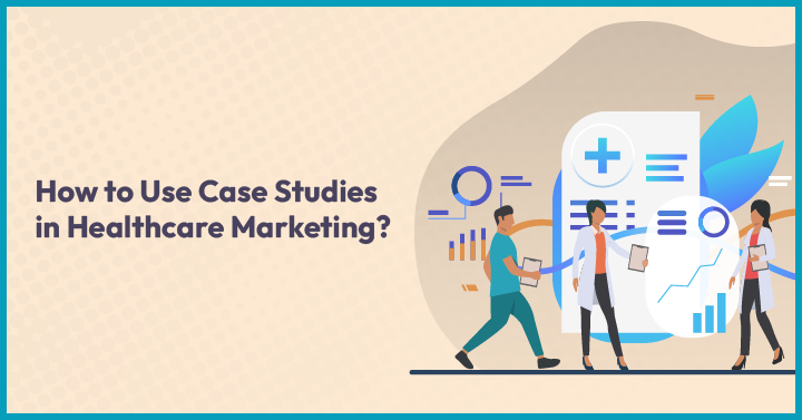 10 Inspiring Healthcare Marketing Case Studies Examples - Growth Ganik