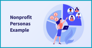 How to Create User Personas for an NGO? - Growth Ganik