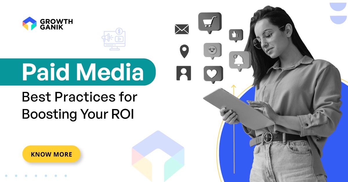 Paid Media Best Practices for Boosting Your ROI